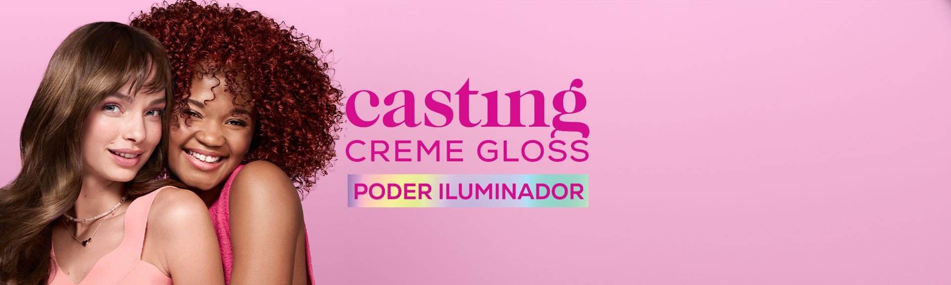 Conheça a Coloração Casting Poder Iluminador de L'Oréal